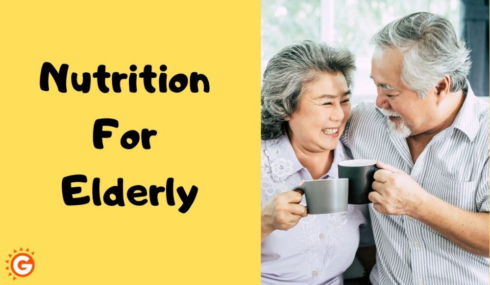 Nutrition For Elderly - Age Healthier When We Eat Smart - GoodMorning ...